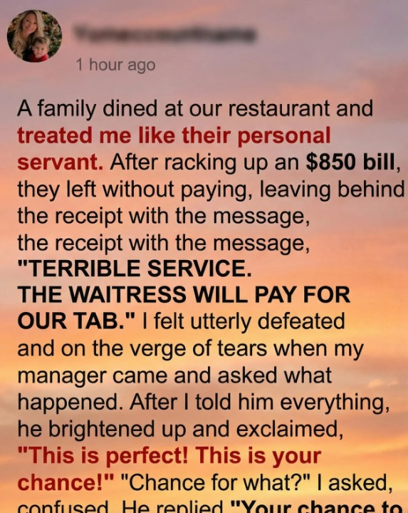 “A Family Skipped Out on an $850 Bill After Complaining, but I Turned ...